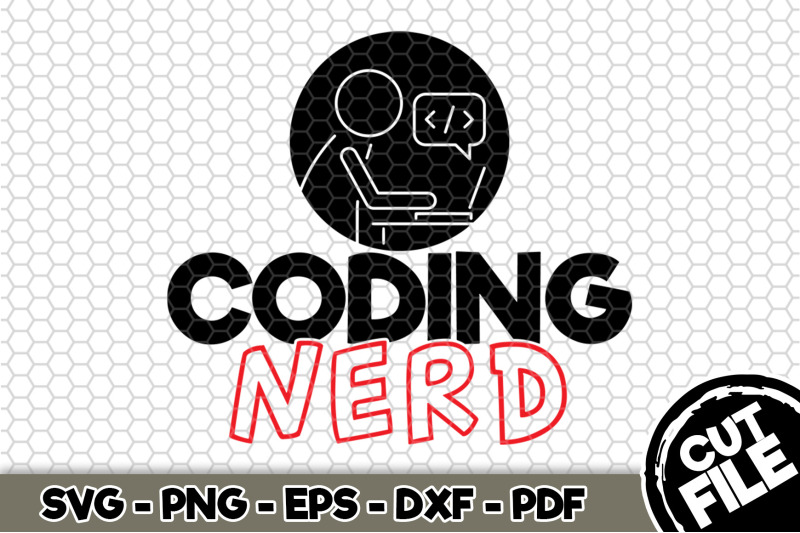 Coding Nerd Svg Cut File N193 By Svgartsy Thehungryjpeg
