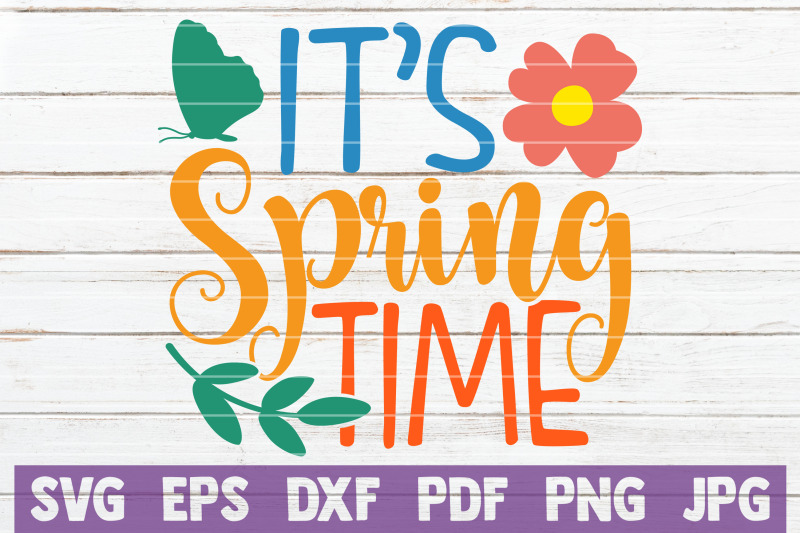 It's Spring Time SVG Cut File By MintyMarshmallows | TheHungryJPEG
