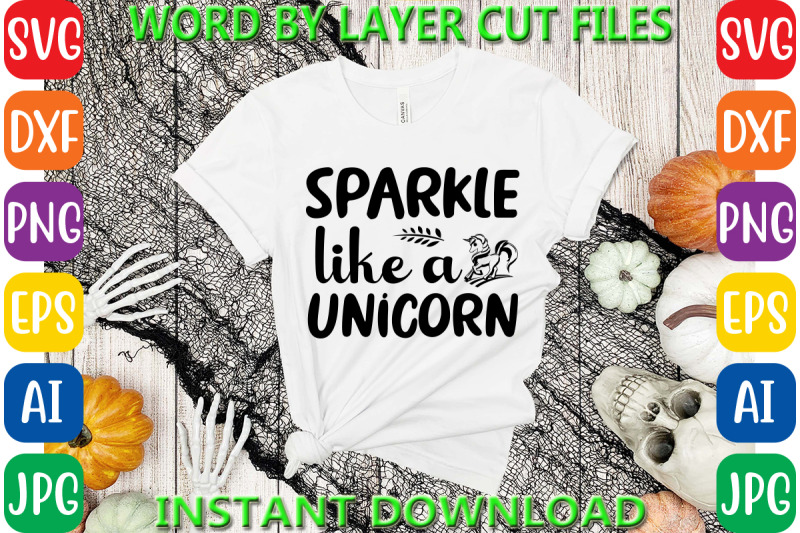 Sparkle like a unicorn crafts By bestgraphic | TheHungryJPEG