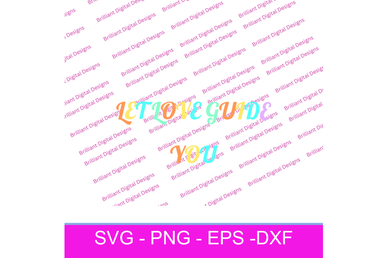 GOOD VIBES LET LOVE GUIDE YOU SVG By Brilliant Digital Designs ... GOOD VIBES LET LOVE GUIDE YOU SVG By Brilliant Digital Designs ...