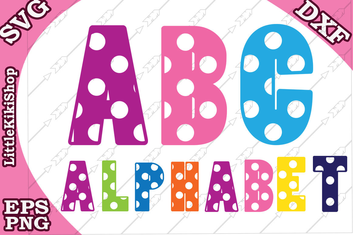 Polka Dot Font Svg POLKA DOT ALPHABET Polka Dot Letters Svg By 